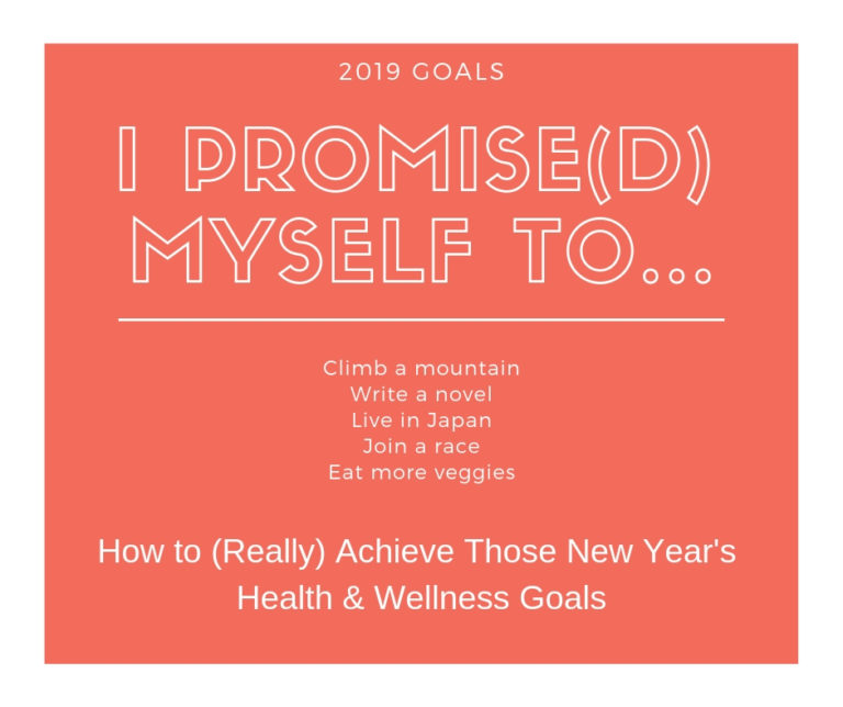 How to (Really) Achieve Those New Year’s Health & Wellness Goals ...